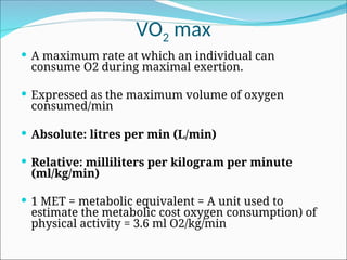 VO2max.ppt, Factors affecting VO2 , Exercise and VO2 maxMax, O2 Debt ...
