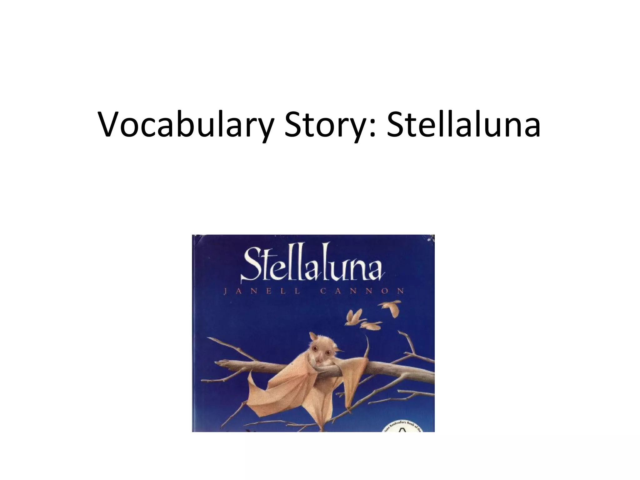 Voc. stellaluna eng. meaning | PPT | Birdwatching | Hobbies & Interests