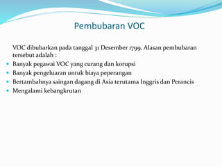 kedatangan VOC ke Indonesia | PPTX
