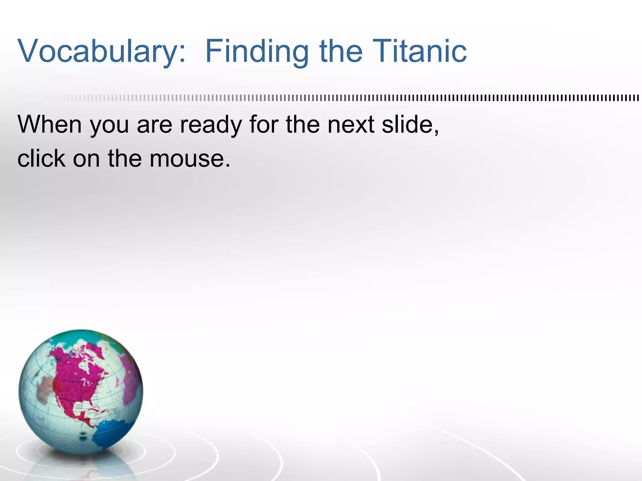 Vocab Finding The Titanic | PPT
