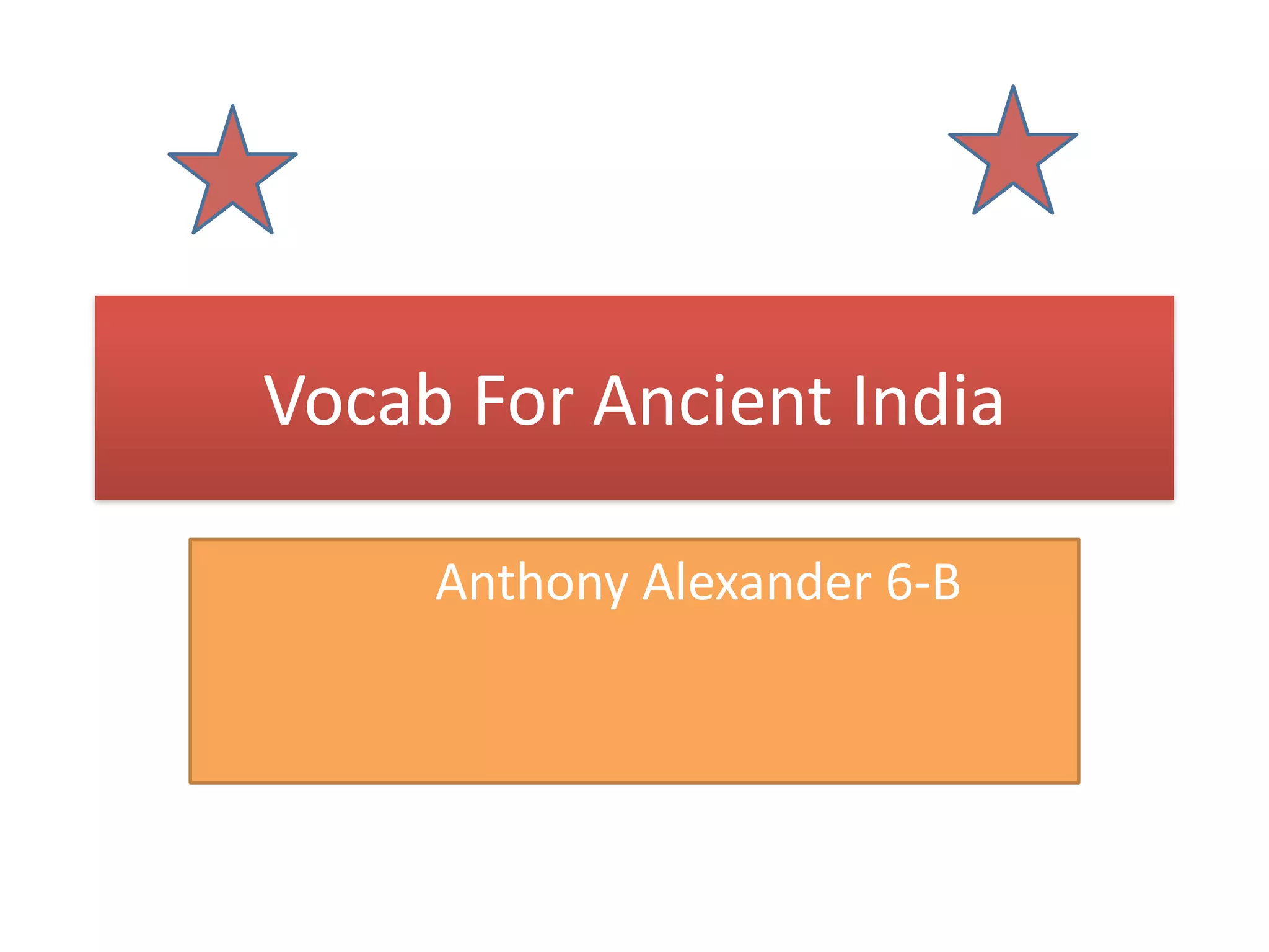 Vocab for ancient india lesson #1 | PPT