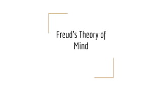 Freud's Theory of Mind | PPT