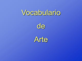Vocabulario de Arte Arquitectura y Escultura en | PPT