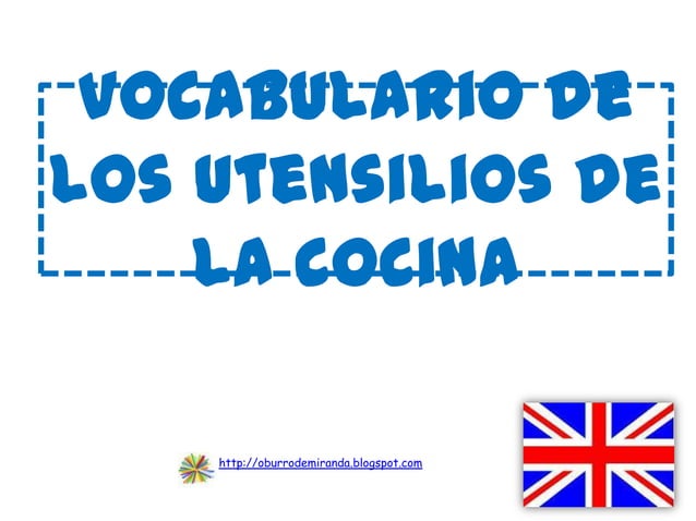 Vocabulario de los utensilios de la cocina | PPT