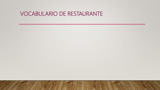 Vocabulario de restaurante | PPTX