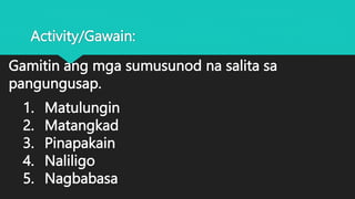 Vocabulary Words in English Translation to Tagalog.pptx