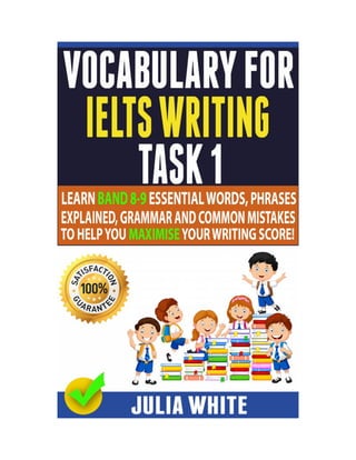 VOCABULARY FOR IELTS WRITING TASK 1: Learn Band 8-9 Essential Words ...
