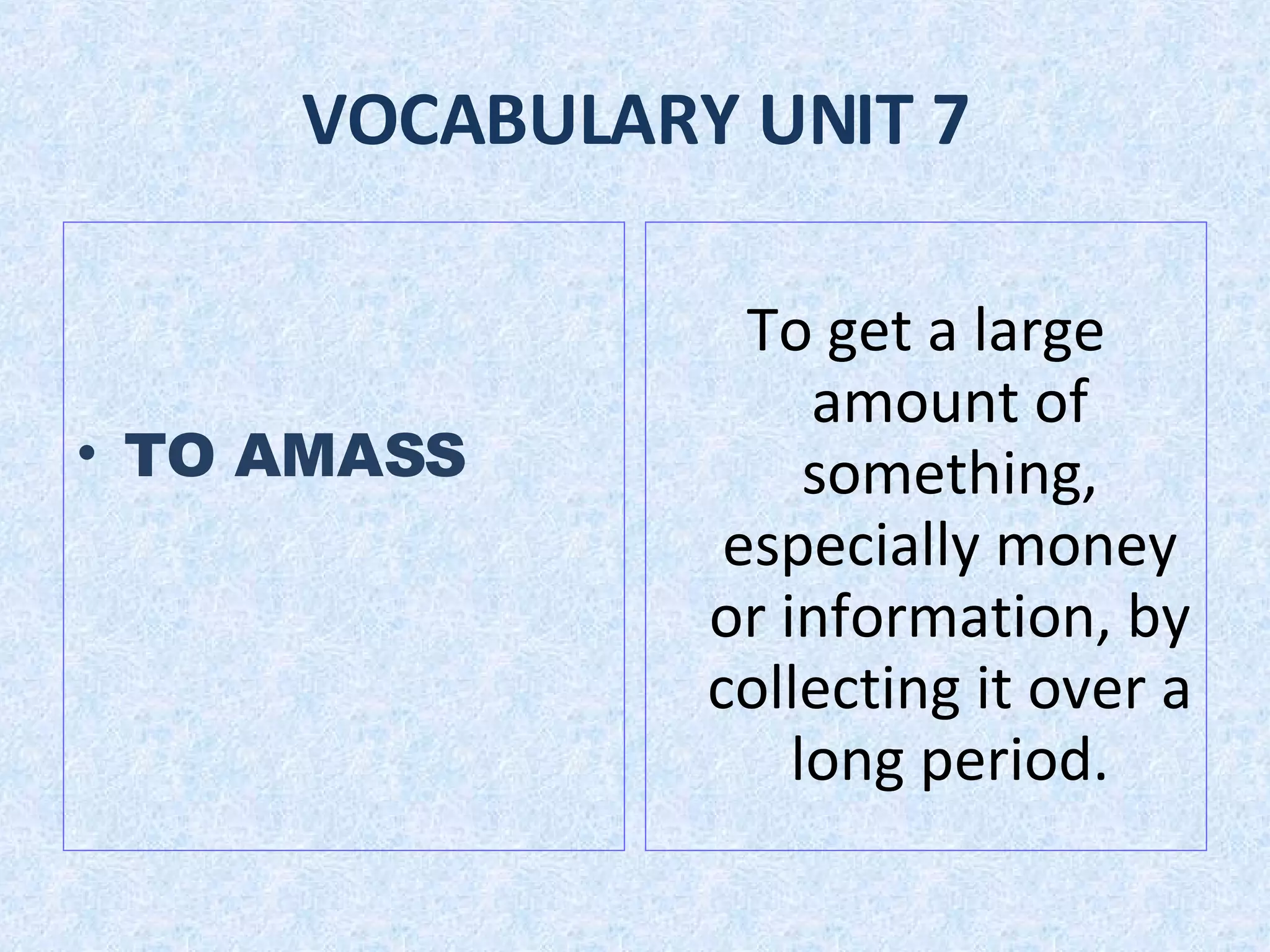 Vocabulary Unit 7 | PPT