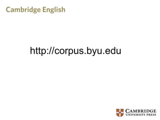 Vocabulary and the cambridge english corpus | PPTX