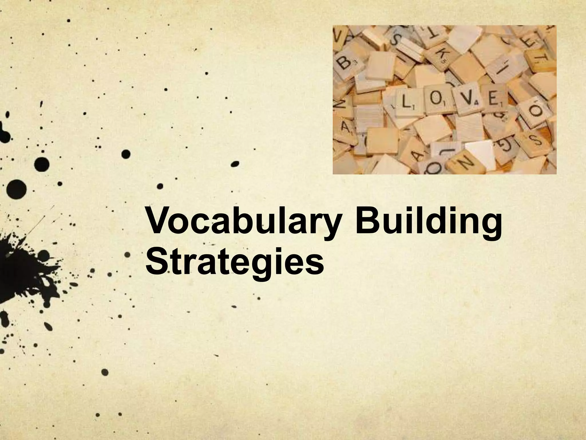 Vocabulary building strategies | PPTX