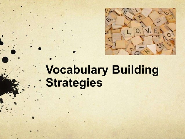 Vocabulary building strategies | PPTX