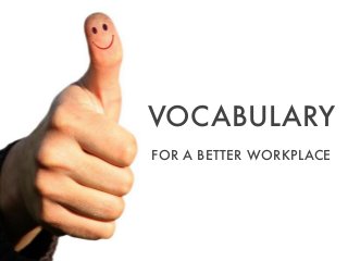 Vocabulary For A Better Workplace | PDF