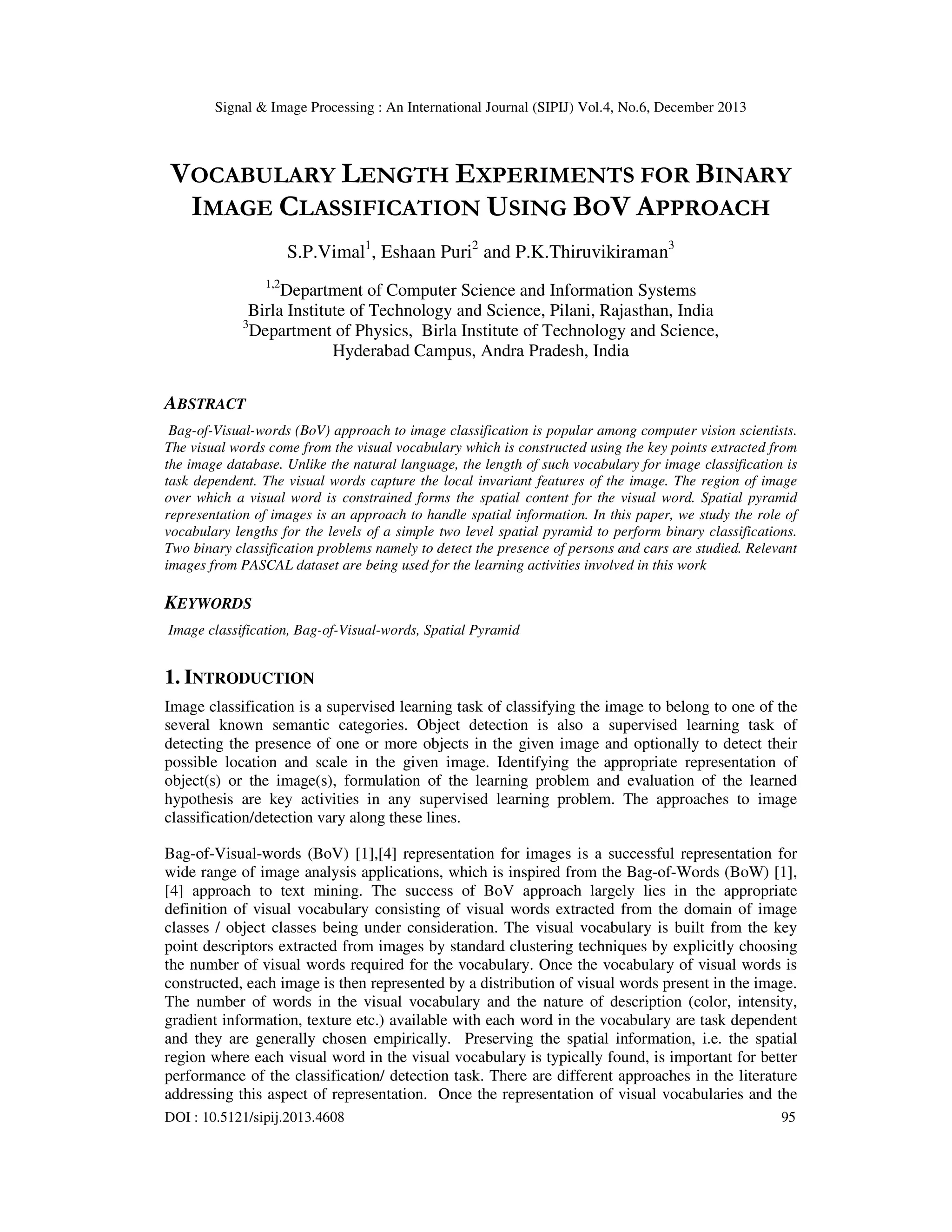 Vocabulary length experiments for binary image classification using bov approach | PDF