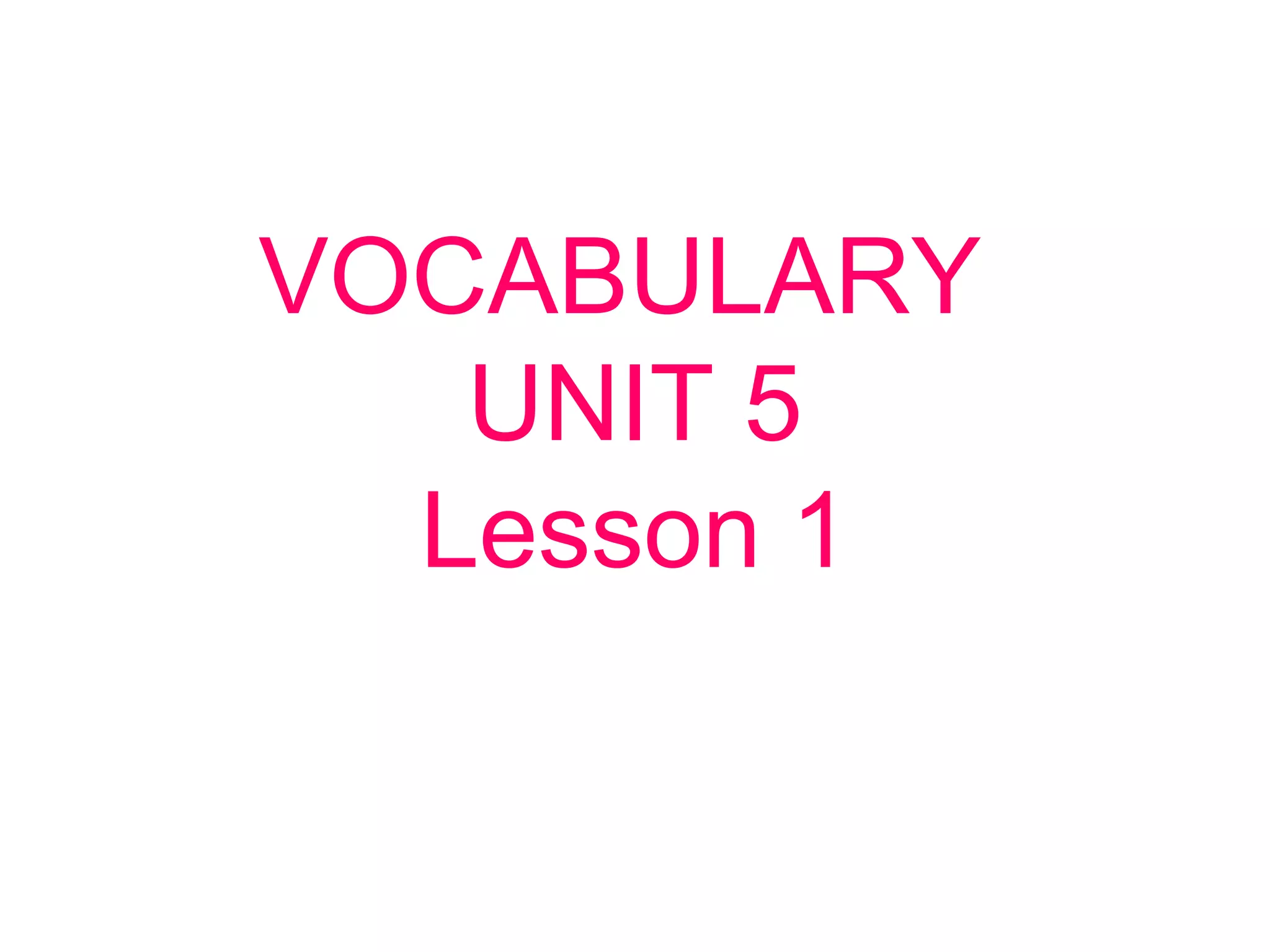 Vocabulary 6th grade Unit 5 Lesson 1 | PPT