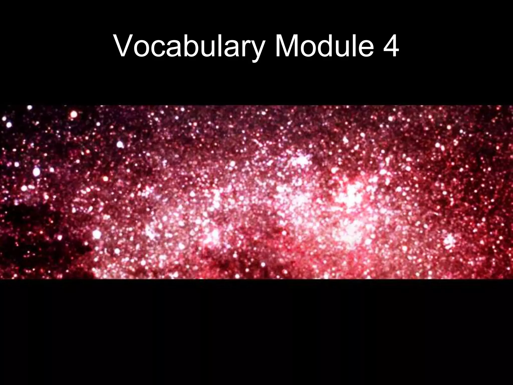 Vocabulary module 4 | PPTX