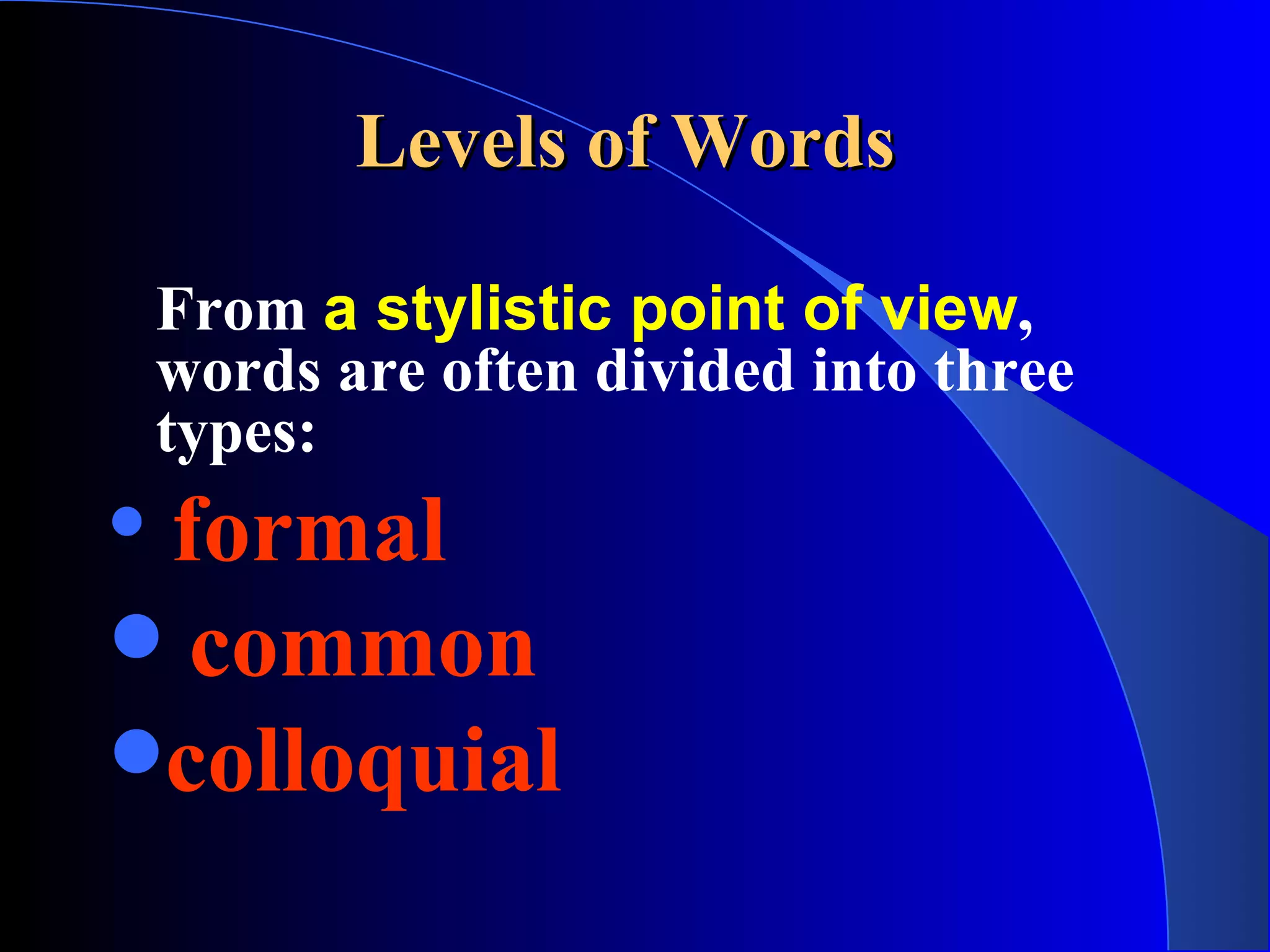 Stylistic Classification of English Vocabulary | PPT