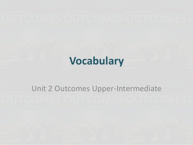 Vocabulary unit 2