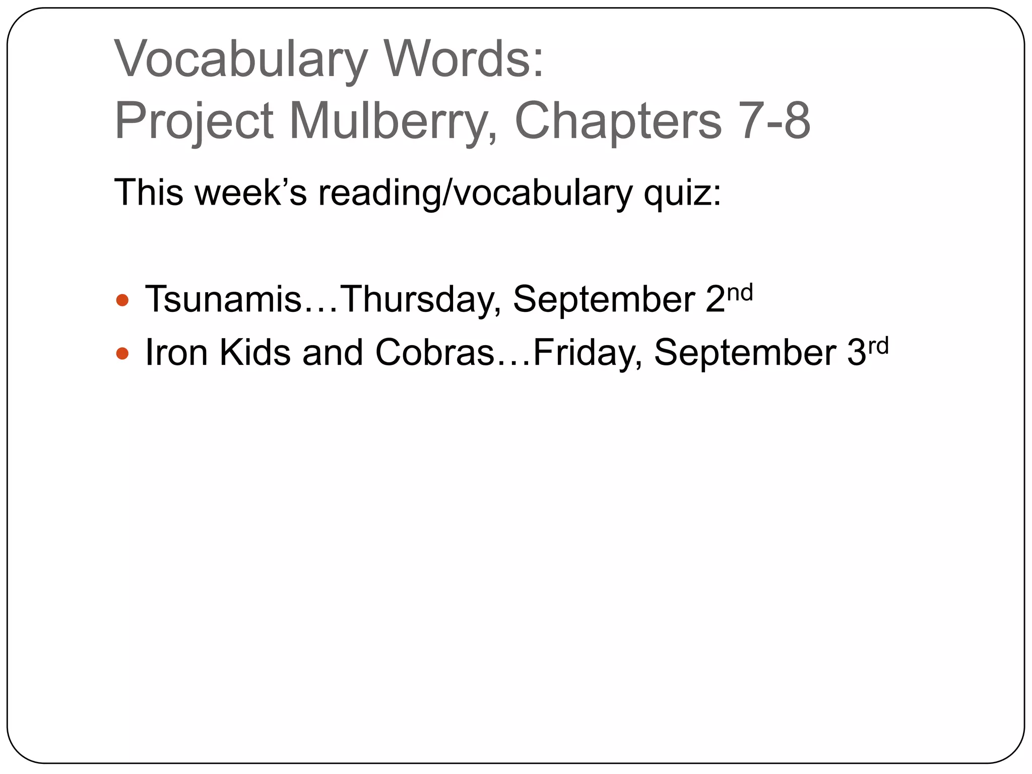 Vocabulary words proj m 7-8 | PPT