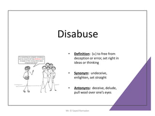 Disabuse Definition