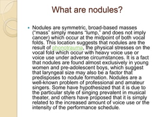 Vocal cord nodule | PPTX