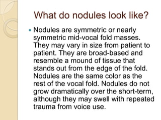 Vocal cord nodule | PPTX