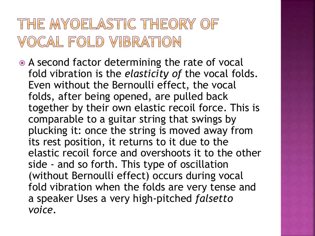 Vocal cords vibration theories
