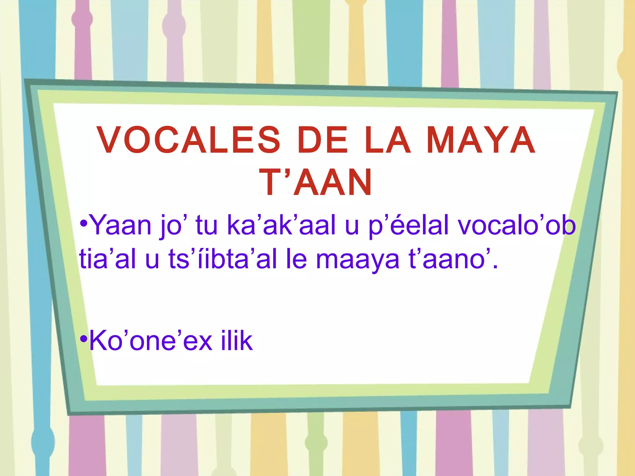 Vocales en maya | PPT
