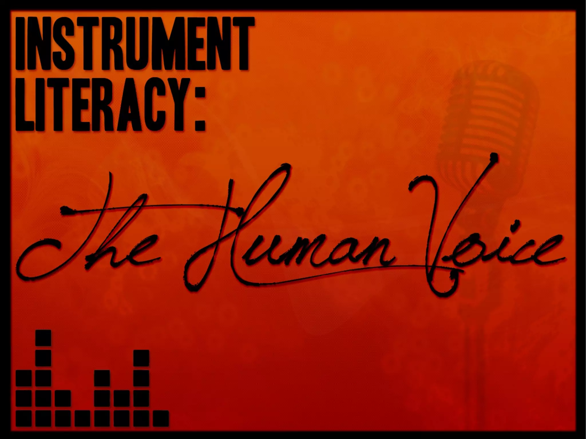 Vocal instrument literacy | PPT
