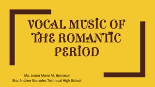 Vocal music of the Romantic Period | PPT