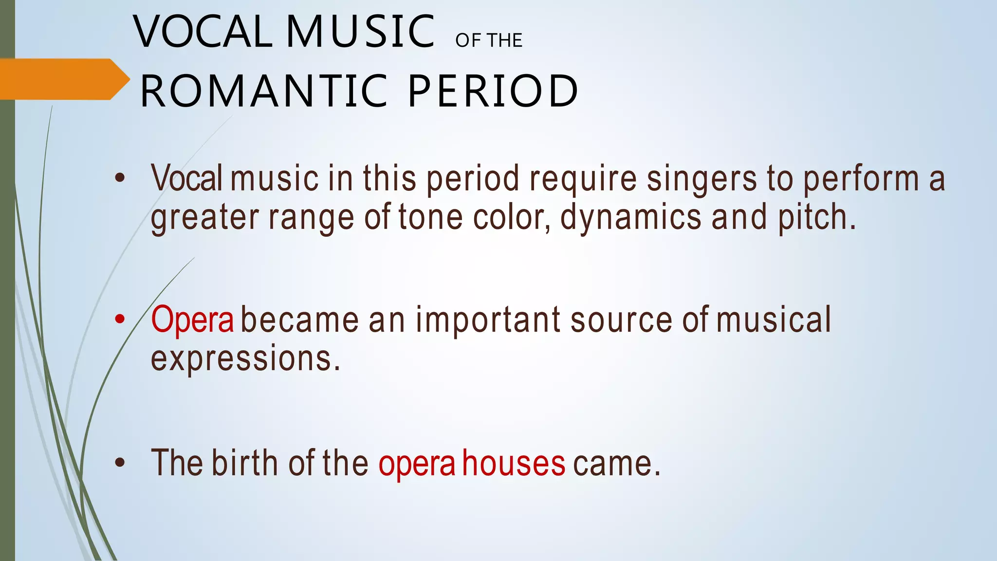 Vocal music ofthe romantic period.unit4 | PPTX