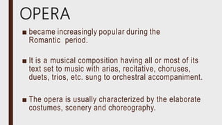 Vocal music ofthe romantic period.unit4 | PPTX