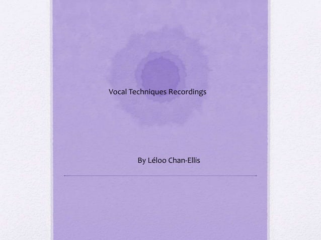 Vocal technique recordings | PPT