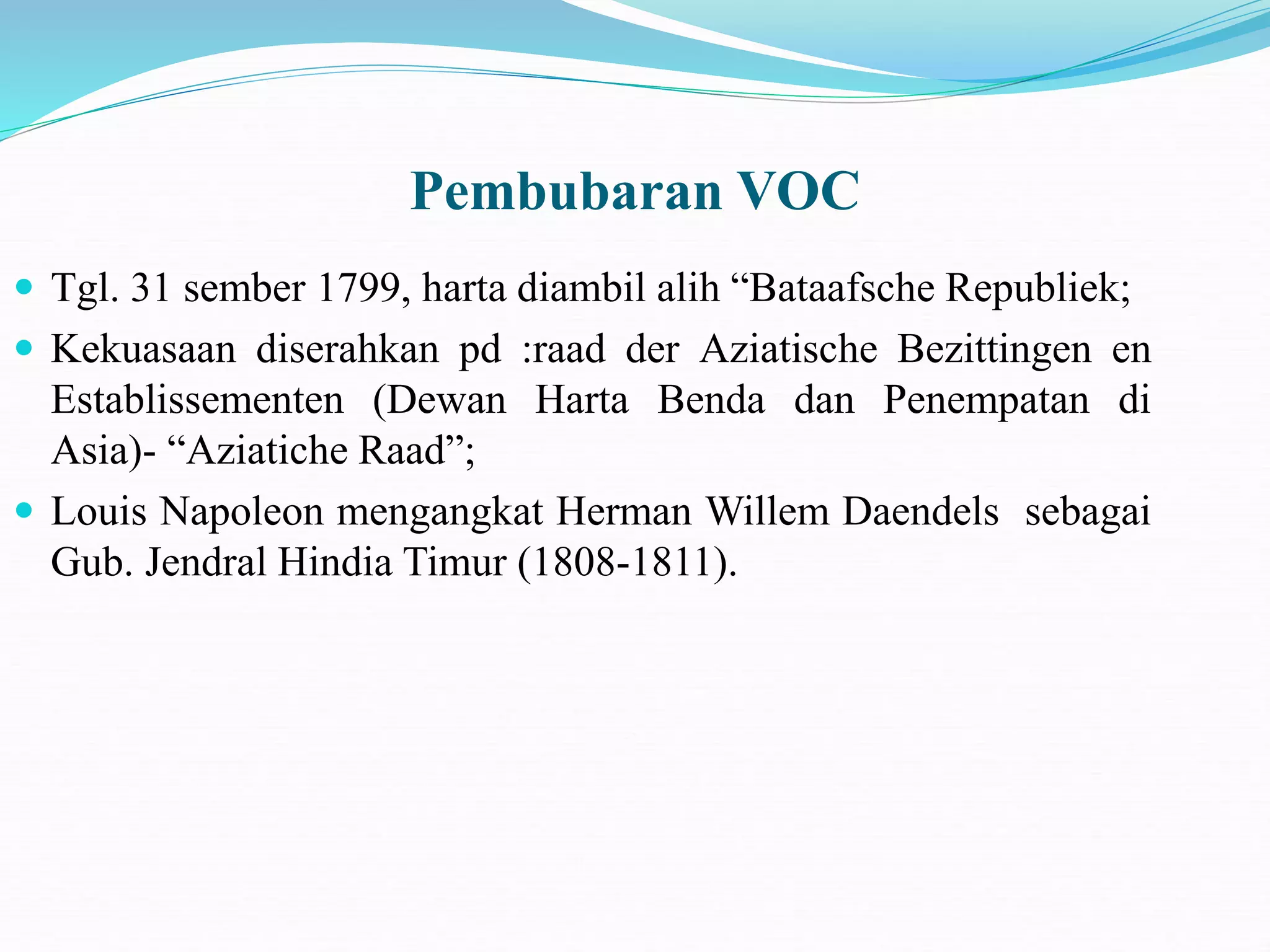 Voc_and_Masa_Pemerintahan_raffles.ppt
