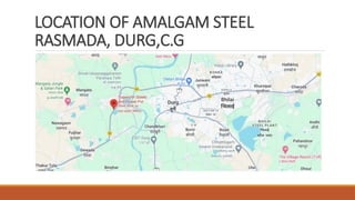 training report in amalgam rasmada durg cg | PPTX