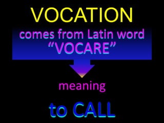 Vocation in General by Sis. Anna | PPTX