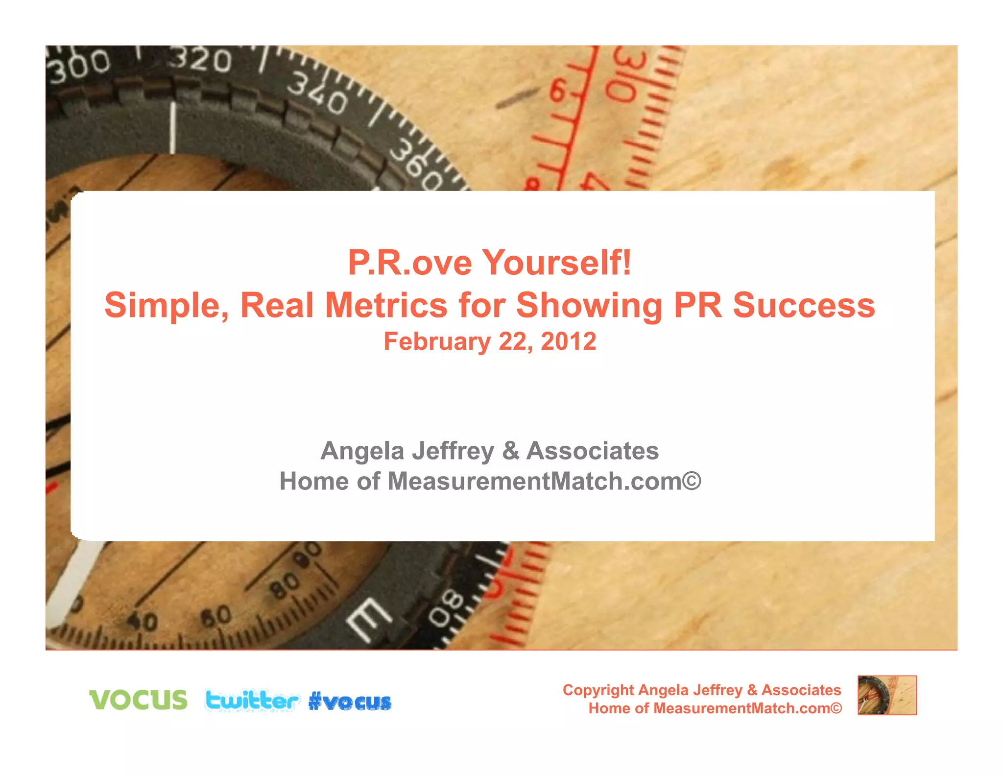 Vocus Webinar: P.R.ove Yourself with Angie Jeffrey | PPT
