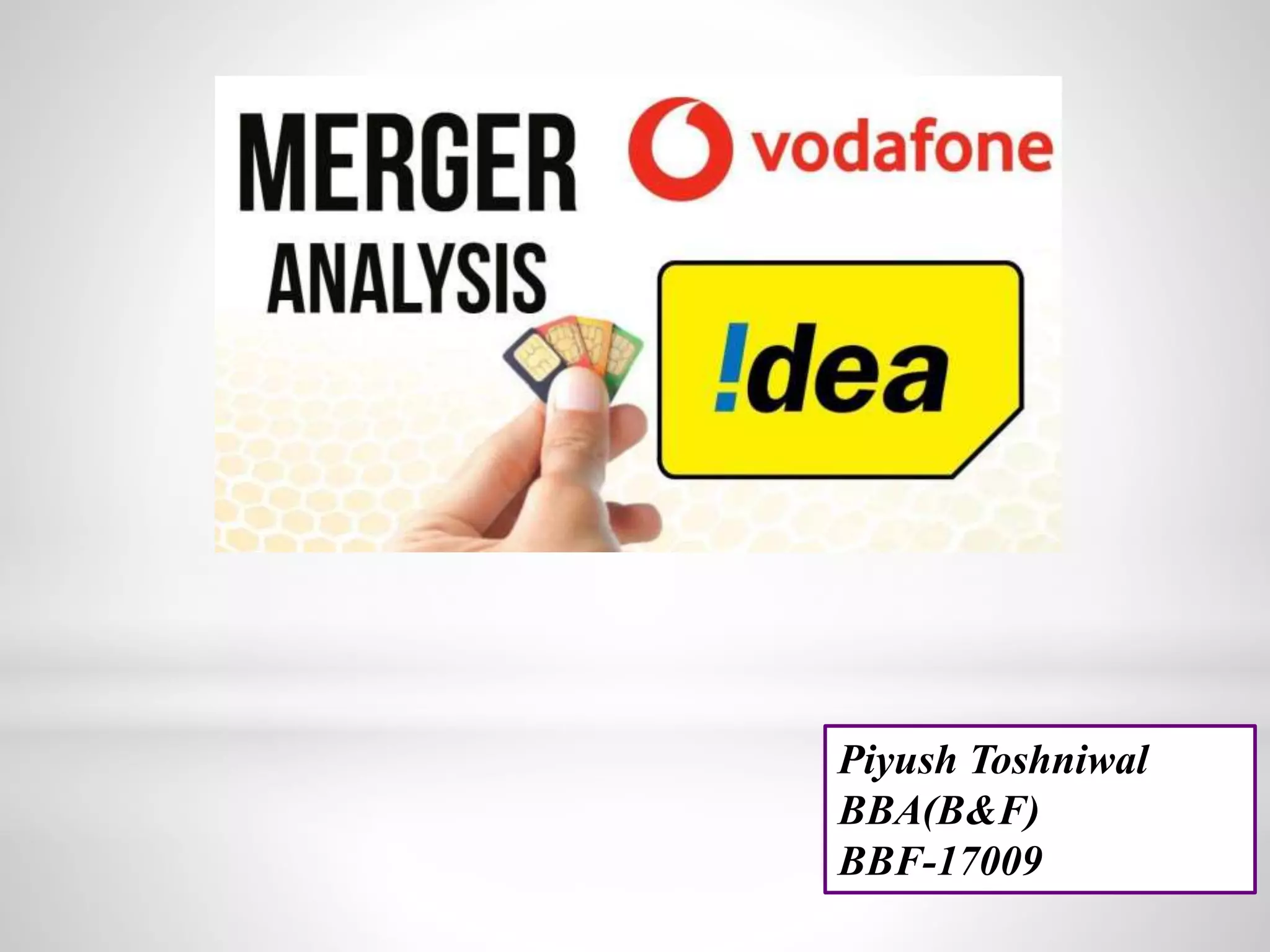 Vodafone and Idea merger ppt | PPTX