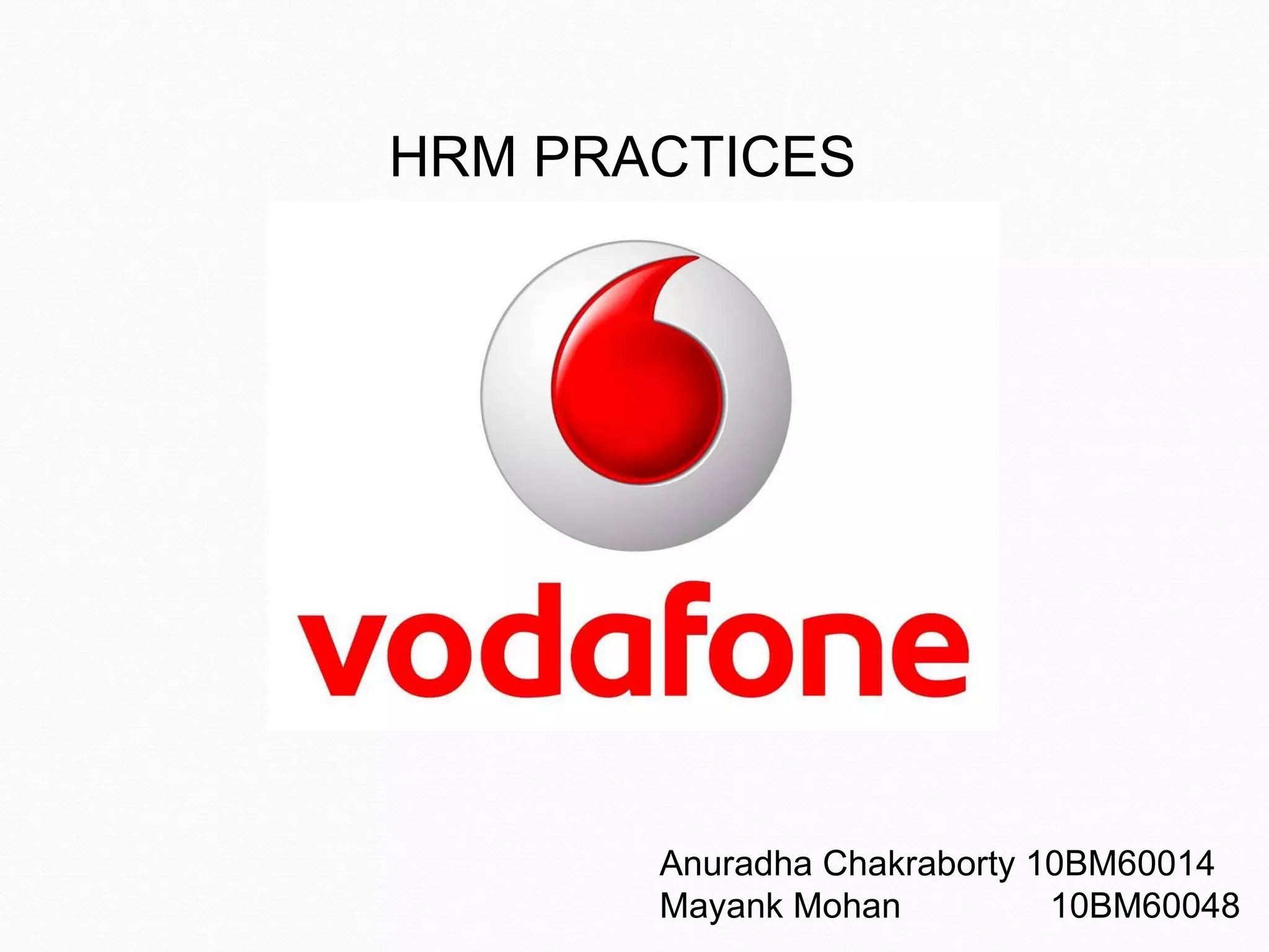Vodafone HR Practices - A study | PPT