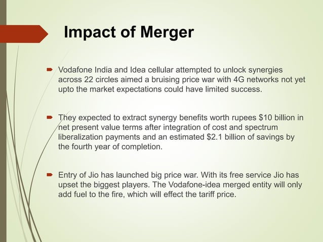 Vodafone and idea merger | PPTX | Mergers and Acquisitions | Business Banking & Finance