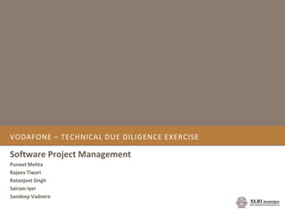 Vodafone – Technical Due Diligence Exercise | PPTX