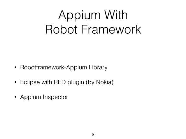 Introduction To Appium With Robotframework | PPT