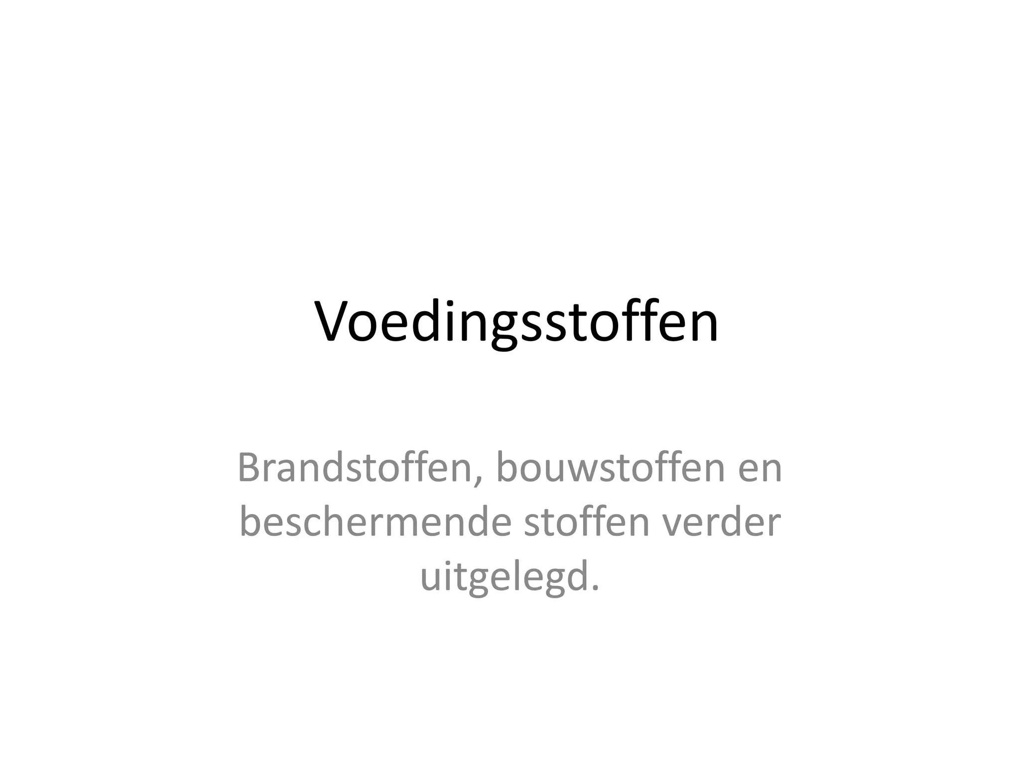 Voedingsstoffen | PPTX