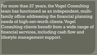Cash Flow and Lifestyle Management Services by Vogel Consulting | PPT