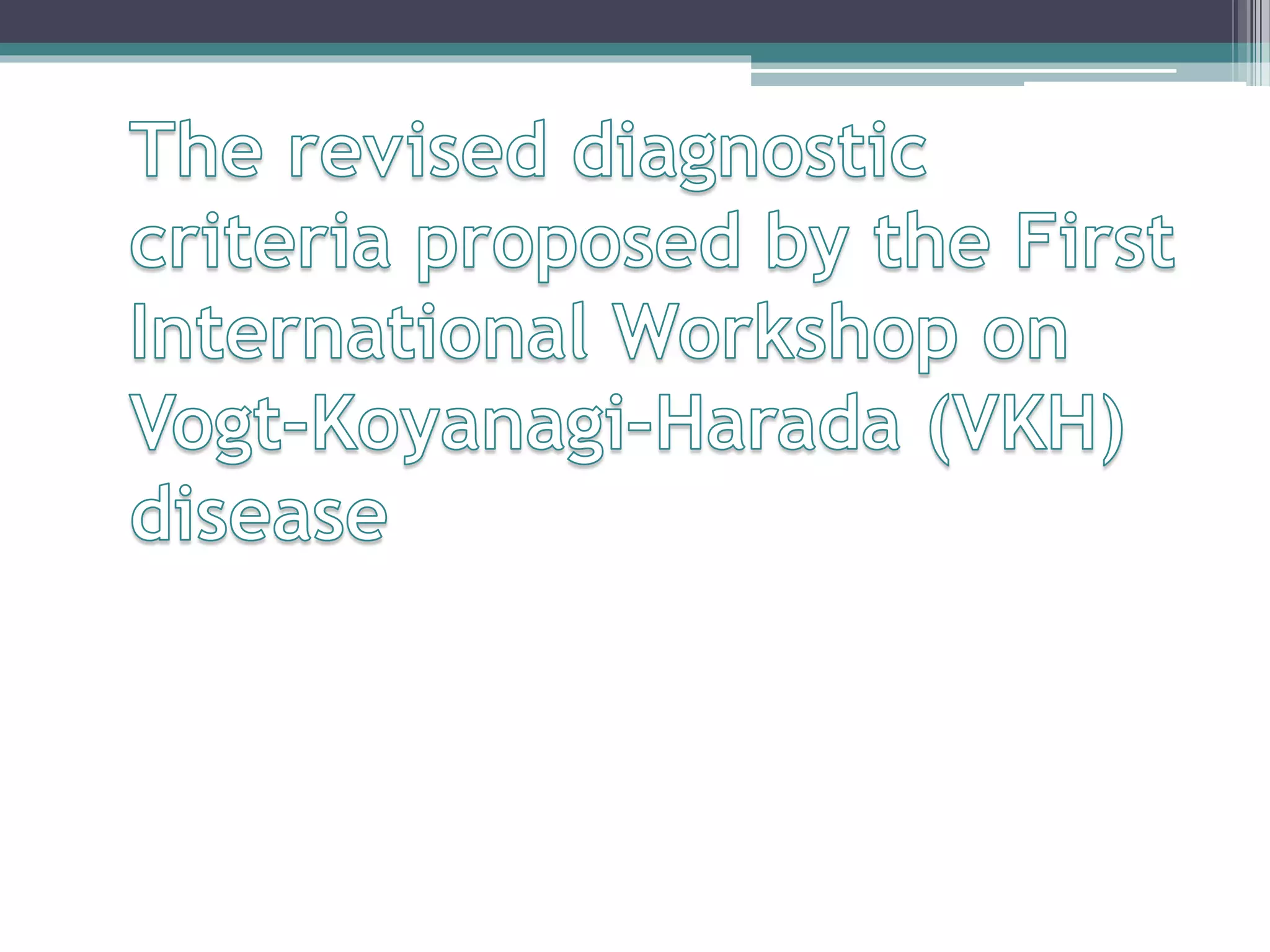 Vogt Koyanagi Harada Disease | PPTX