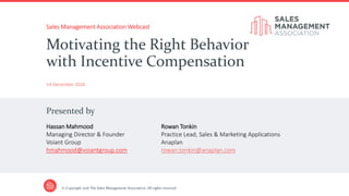 Anaplan SPM webinar series, part 4: Motivating the right behavior with ...