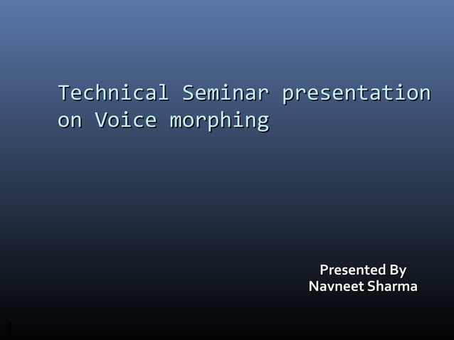Voice morphing- | PPT