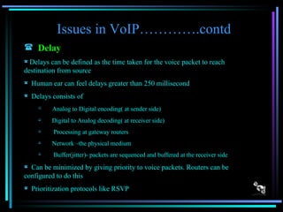 Voice over IP: Issues and Protocols | PPT