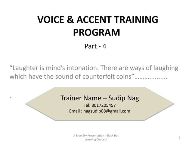 Voice & accent training program, part 4 | PPTX | Workshops and Classes | Hobbies & Interests
