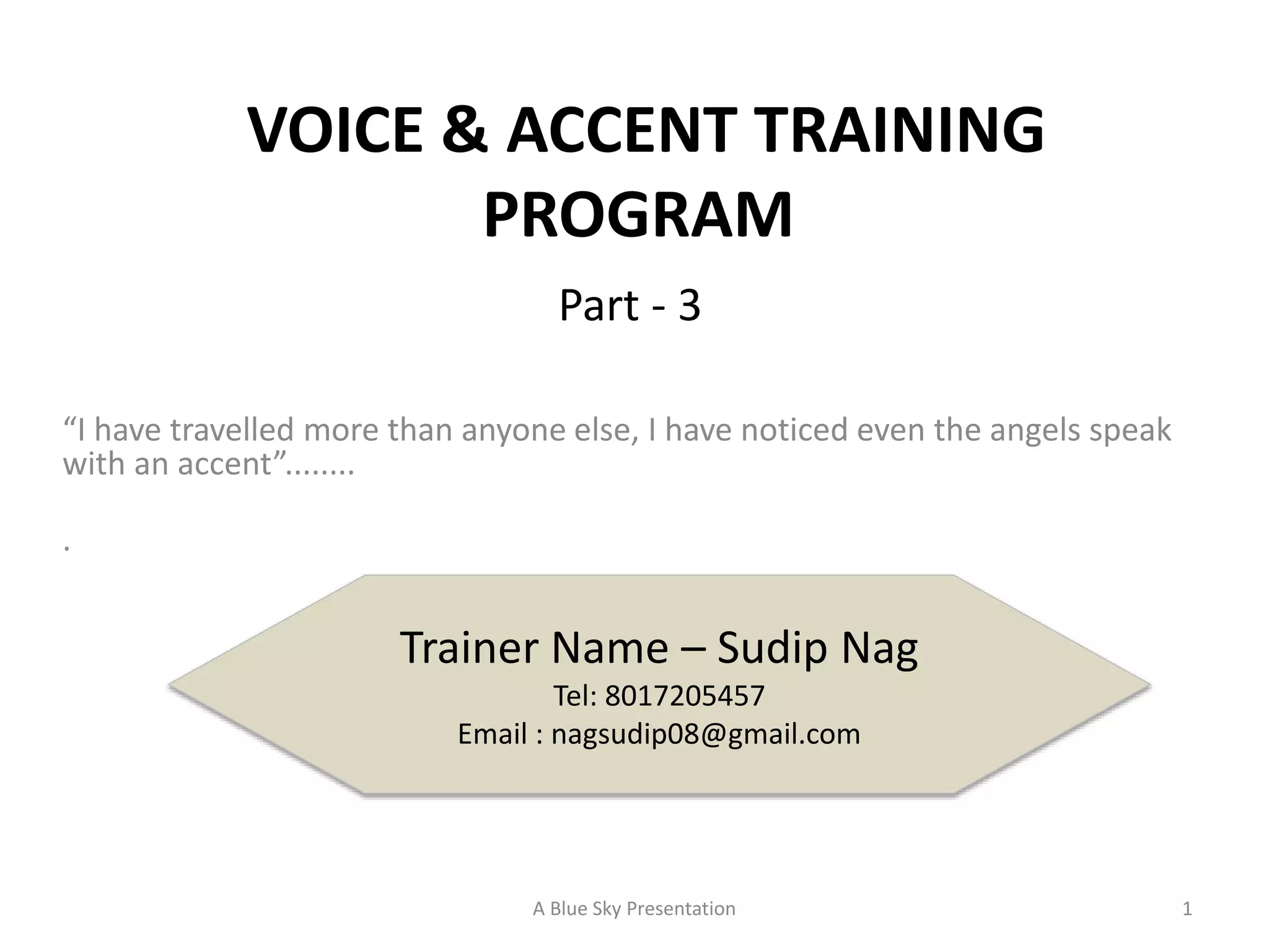 Voice & accent training program part 3 | PPT
