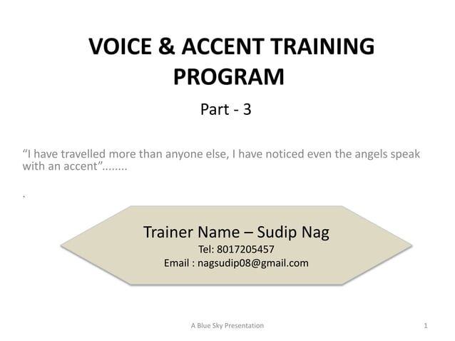 Voice & accent training program part 3 | PPT